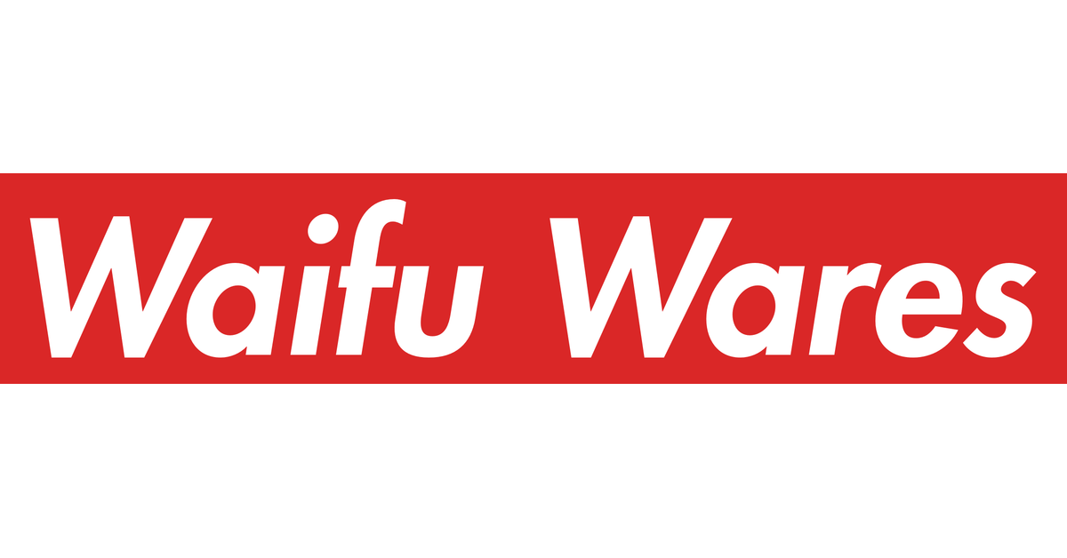 Products – Waifu Wares